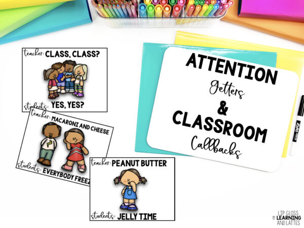 Attention Getters or Classroom Callbacks - Lip Gloss Learning and Lattes