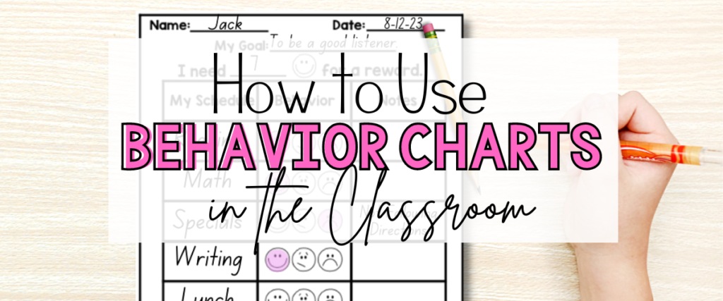 How to Use Behavior Charts in the Classroom - Lip Gloss Learning and Lattes