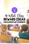 30 Whole Class Reward Ideas - Lip Gloss Learning and Lattes